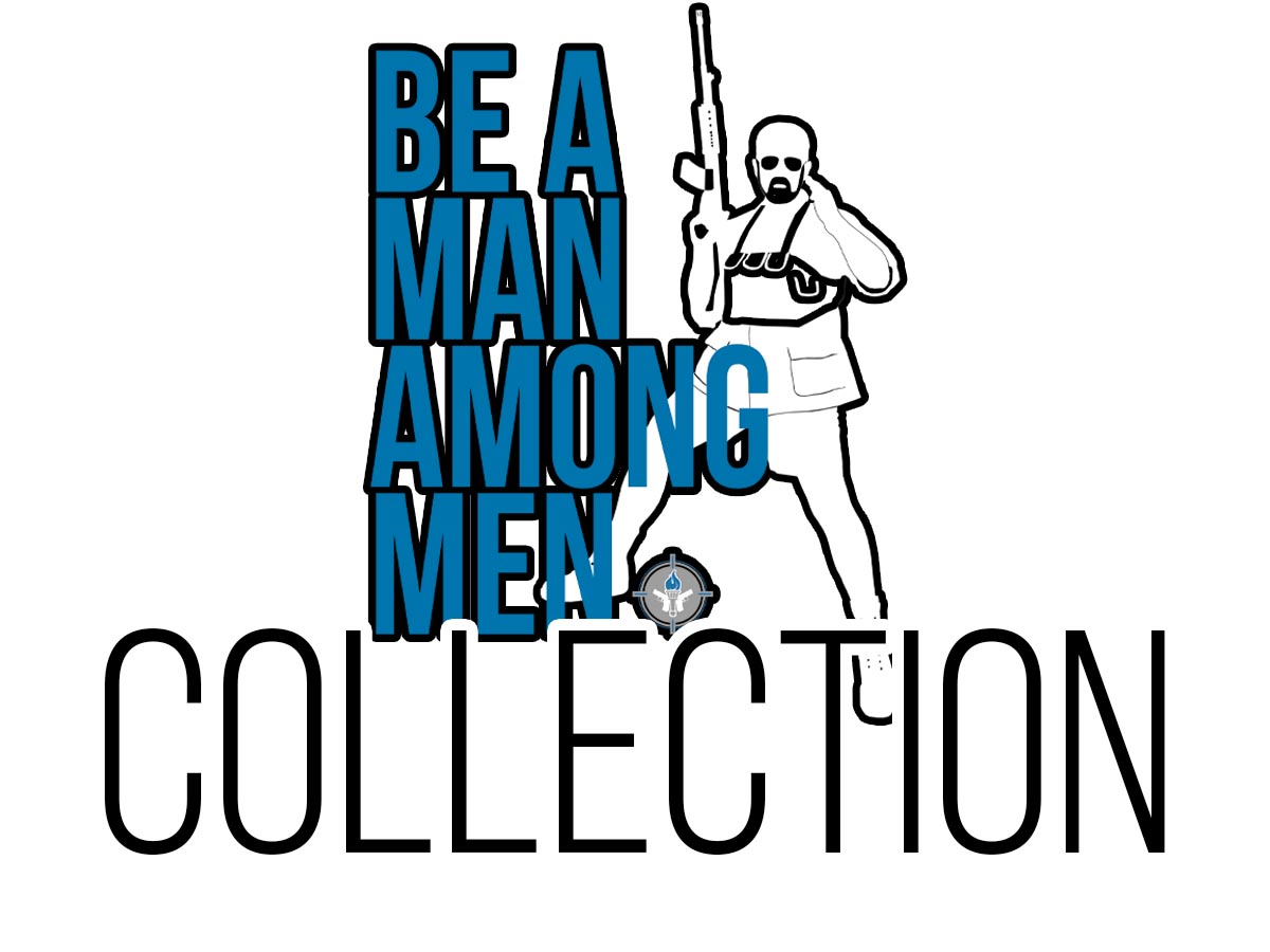 Man Among Men – Student of the Gun Gear Store