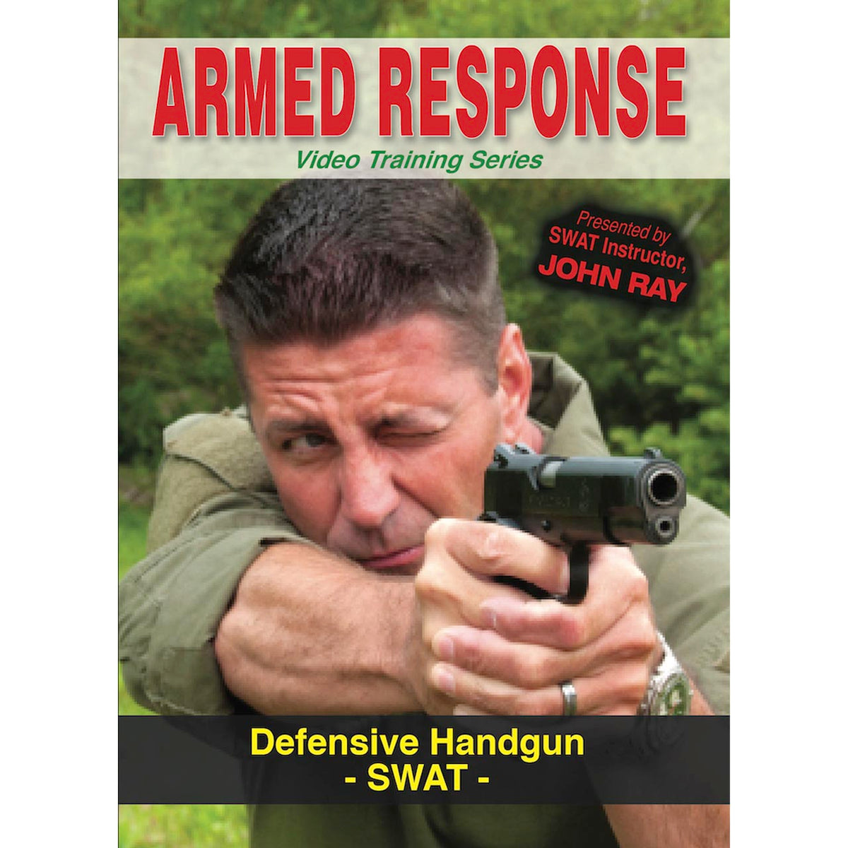 Defensive Pistol SWAT | Armed Response Video Training – Student of the ...